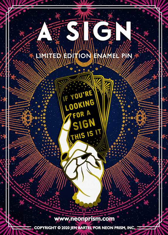 A Sign Pin – Jen Bartel